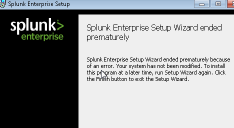 "Splunk Enterprise Setup Wizard ended prematurely"... - Splunk Community