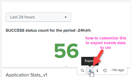 How to export event data to csv from Single value ... - Splunk Community
