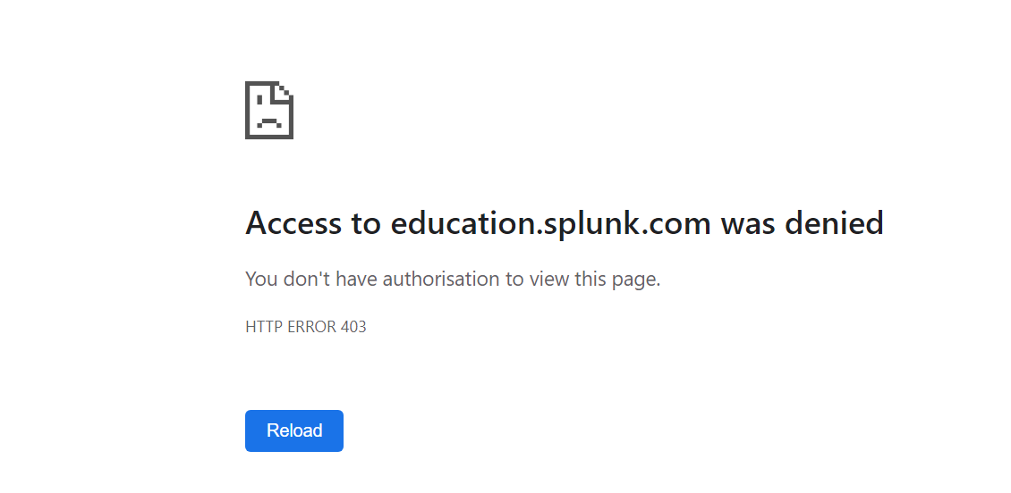 Access to education.splunk.com was denied -HTTP ER... - Splunk Community