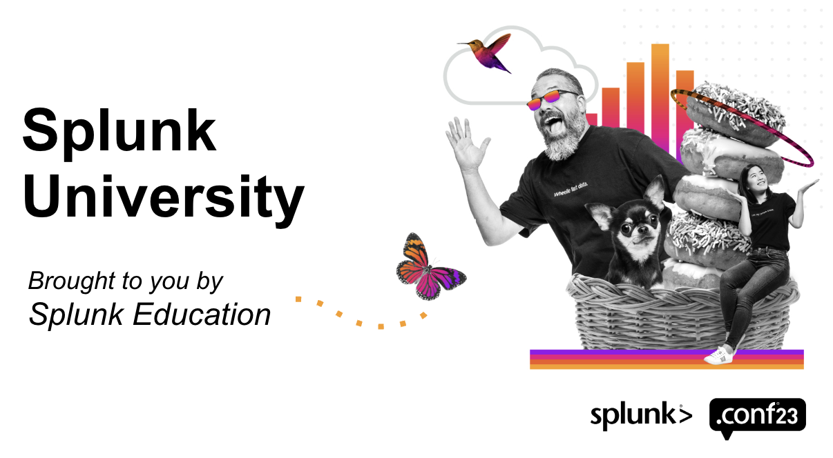Unlocking the Power of Splunk at Splunk University... - Splunk Community