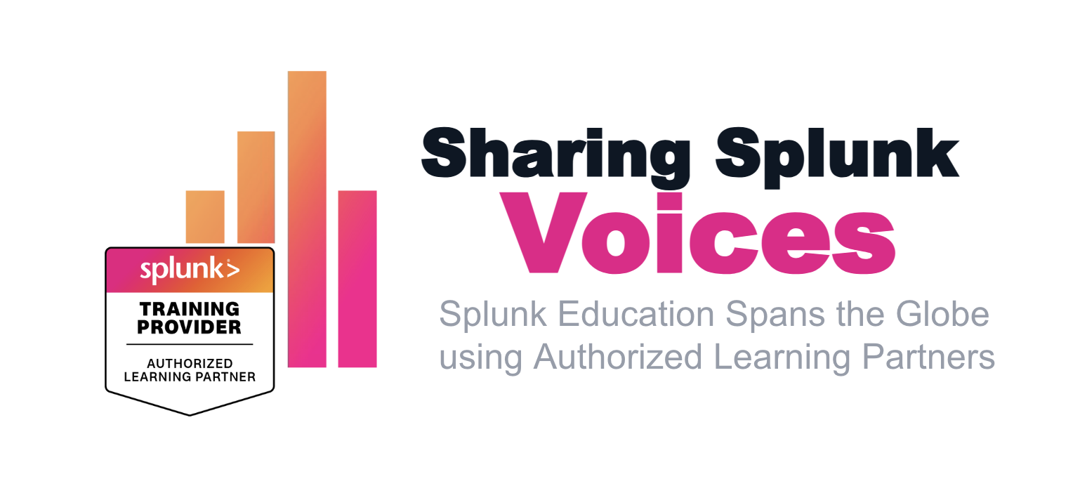 Splunk Education Spans the Globe using Authorized ... - Splunk Community