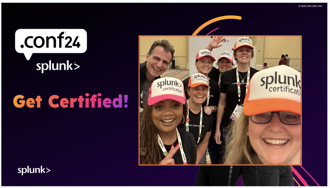 Let’s Get You Certified – Vegas-Style at .conf24 - Splunk Community