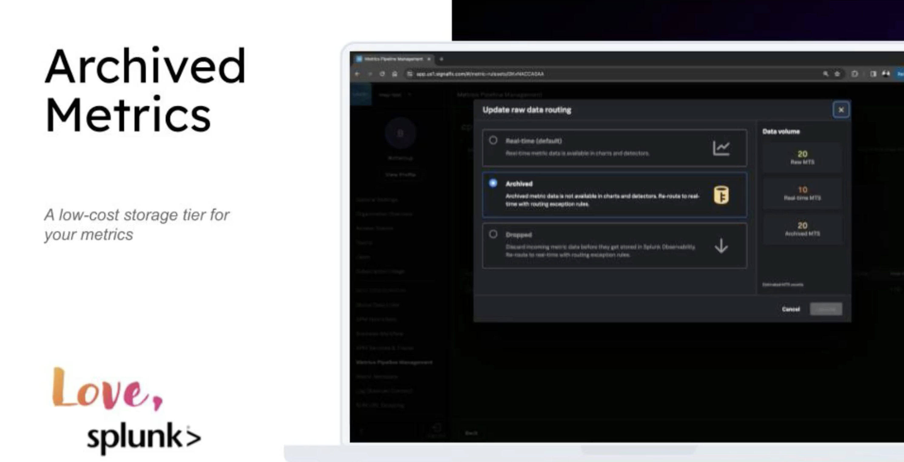 More Control Over Your Monitoring Costs with Archi... - Splunk Community