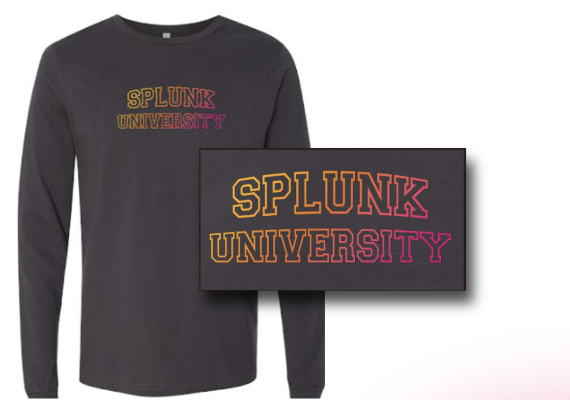 Get the T-shirt to Prove You Survived Splunk Unive... - Splunk Community